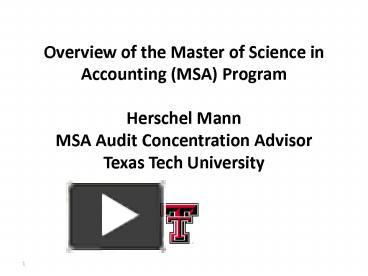 PPT – Overview of the Master of Science in Accounting MSA Program ...