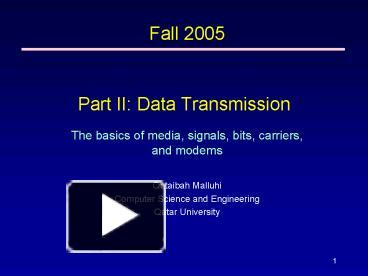 PPT – Part II: Data Transmission PowerPoint presentation | free to view ...