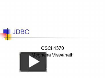 PPT – JDBC PowerPoint presentation | free to view - id: 257314-ZTkyM