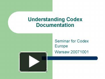 PPT – Understanding Codex Documentation PowerPoint presentation | free ...