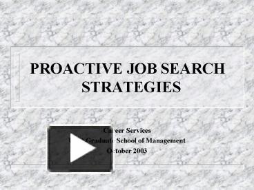 PPT – PROACTIVE JOB SEARCH STRATEGIES PowerPoint presentation | free to ...