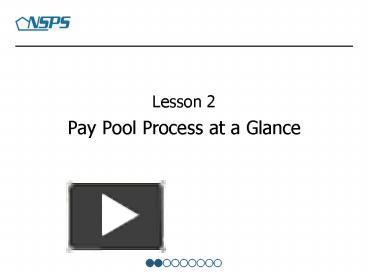 PPT – Lesson 2 Pay Pool Process at a Glance PowerPoint presentation ...