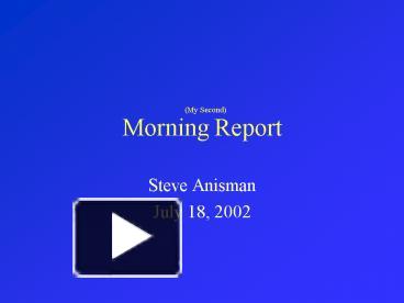 Morning Report presentation | free to view