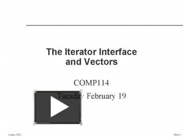 The Iterator Interface and Vectors presentation | free to view