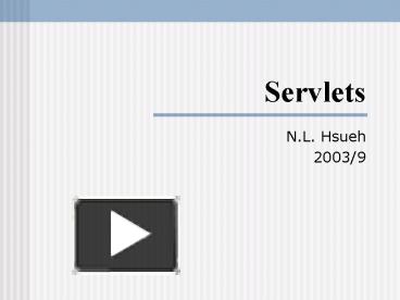 Servlets presentation | free to view