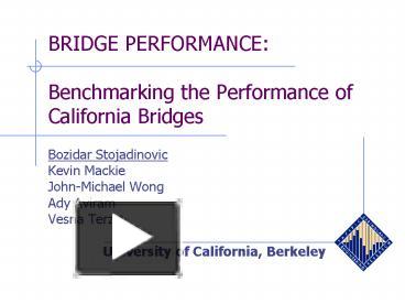 PPT – BRIDGE PERFORMANCE: Benchmarking the Performance of California ...