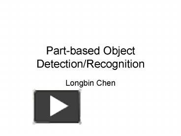 Partbased Object DetectionRecognition presentation | free to view