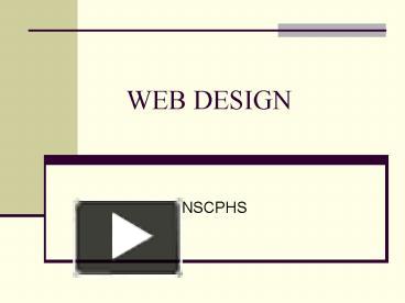 PPT – WEB DESIGN PowerPoint presentation | free to view - id: 257fba-ZDc1Z
