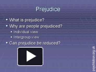 PPT – Prejudice PowerPoint presentation | free to download - id: 2582fc ...