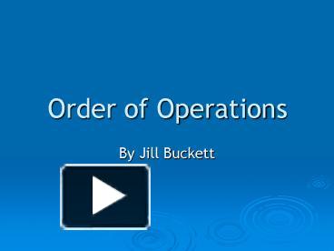 PPT – Order of Operations PowerPoint presentation | free to view - id ...