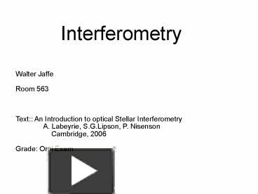 PPT – Interferometry PowerPoint presentation | free to download - id ...