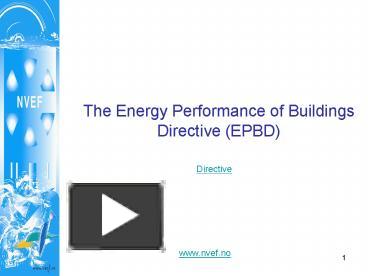 PPT – The Energy Performance of Buildings Directive EPBD PowerPoint ...