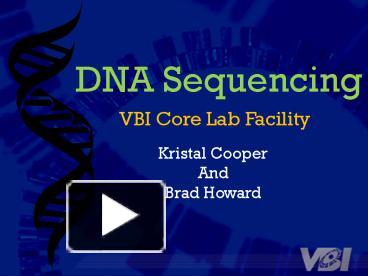 PPT – DNA Sequencing PowerPoint presentation | free to view - id ...