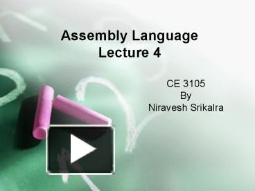Assembly Language Lecture 4 presentation | free to view