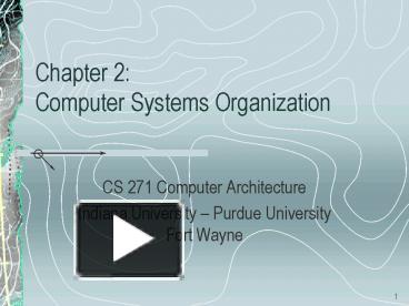 PPT – Chapter 2: Computer Systems Organization PowerPoint presentation ...