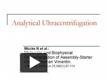 PPT – Analytical Ultracentrifugation PowerPoint presentation | free to ...