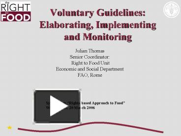 Voluntary Guidelines: Elaborating, Implementing and Monitoring ...