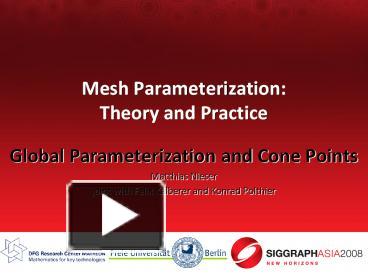 PPT – Mesh Parameterization: Theory and Practice PowerPoint ...