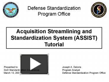 Acquisition Streamlining and Standardization System ASSIST Tutorial ...