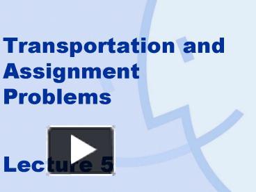 PPT – Transportation and Assignment Problems PowerPoint presentation ...