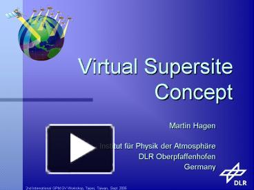 PPT – Virtual Supersite Concept PowerPoint presentation | free to view ...