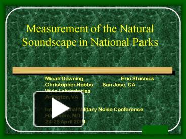 Measurement of the Natural Soundscape in National Parks presentation ...