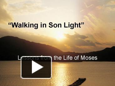 Lessons from the Life of Moses presentation | free to view