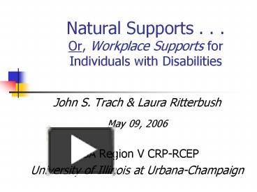 Natural Supports . . . Or, Workplace Supports for Individuals with ...