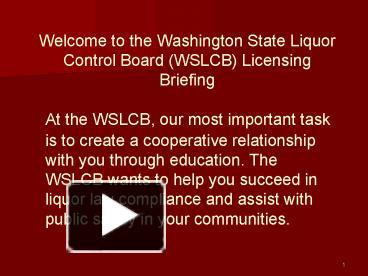 Welcome to the Washington State Liquor Control Board WSLCB Licensing ...
