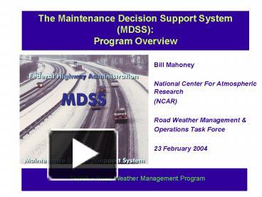 PPT – The Maintenance Decision Support System MDSS: Program Overview ...