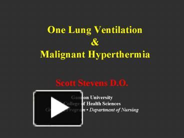 One Lung Ventilation presentation | free to view