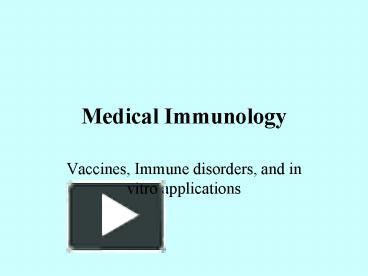 PPT – Medical Immunology PowerPoint presentation | free to view - id ...