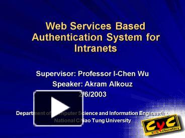 PPT – Web Services Based Authentication System for Intranets PowerPoint ...