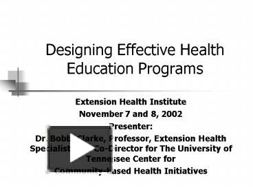 Designing Effective Health Education Programs presentation | free to view