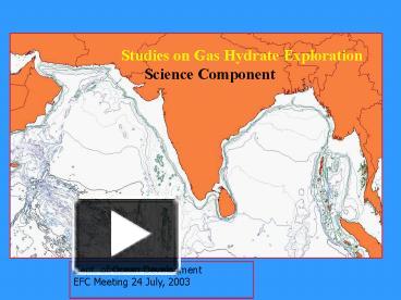 PPT – Studies on Gas Hydrate Exploration PowerPoint presentation | free ...