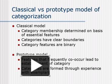 Classical vs prototype model of categorization presentation | free to view