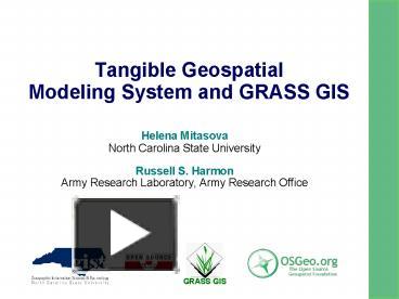 Tangible Geospatial Modeling System and GRASS GIS presentation | free ...