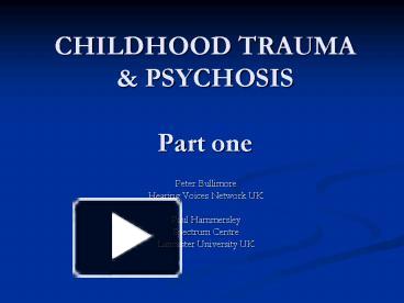 CHILDHOOD TRAUMA presentation | free to view