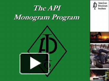 PPT – The API Monogram Program PowerPoint presentation | free to view ...