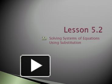 Solving Systems of Equations Using Substitution presentation | free to view
