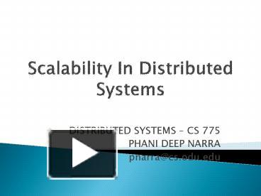 Scalability In Distributed Systems presentation | free to view