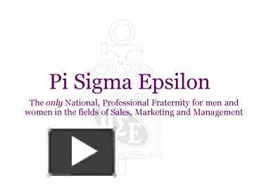 Pi Sigma Epsilon presentation | free to view