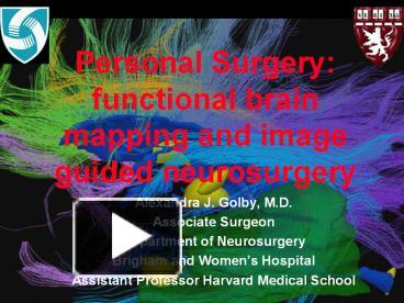 Personal Surgery: functional brain mapping and image guided ...