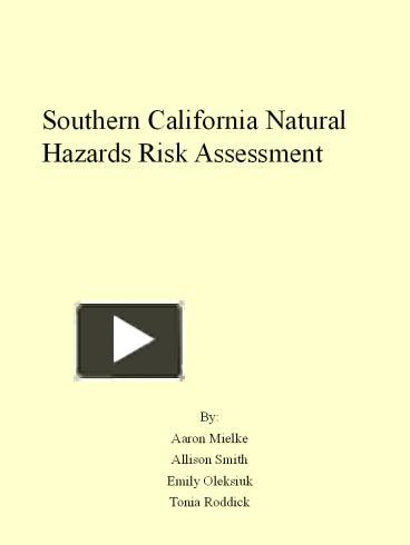 PPT – Southern California Natural Hazards Risk Assessment PowerPoint ...