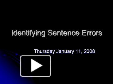 Identifying Sentence Errors presentation | free to view