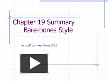 Chapter 19 Summary Barebones Style presentation | free to download