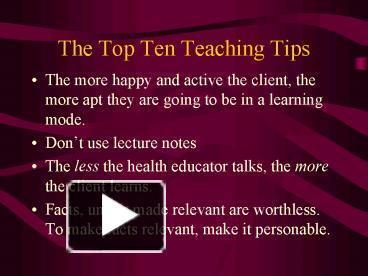 PPT – The Top Ten Teaching Tips PowerPoint presentation | free to view ...
