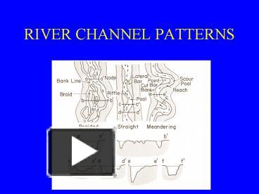 RIVER CHANNEL PATTERNS presentation | free to download
