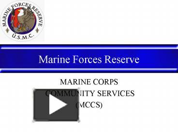 PPT – Marine Forces Reserve PowerPoint presentation | free to view - id ...