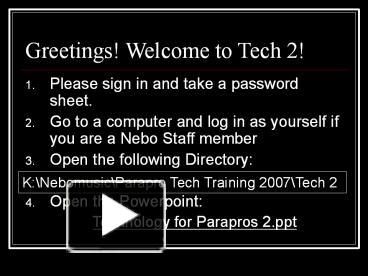 PPT – Greetings! Welcome to Tech 2! PowerPoint presentation | free to ...